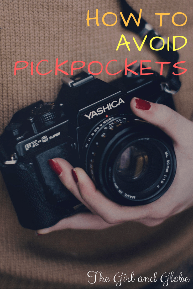 How to Avoid Pickpockets (+ What to Do if You Are Pickpocketed)
