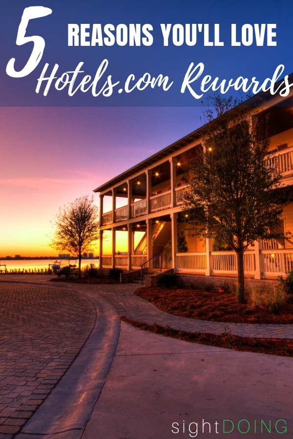 5 Reasons I Love Hotels.com Welcome Rewards — sightDOING