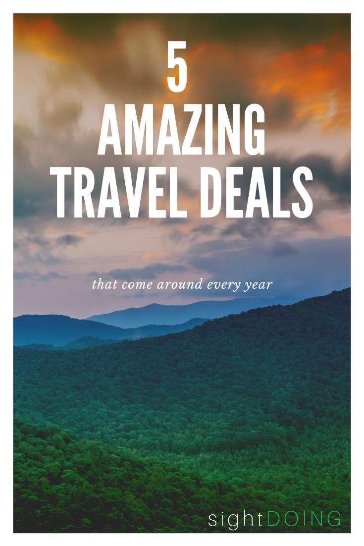 5 Travel Deals I Count On Every Year — sightDOING