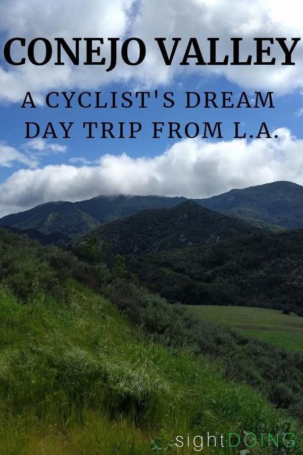 Don’t Miss Conejo Valley — sightDOING