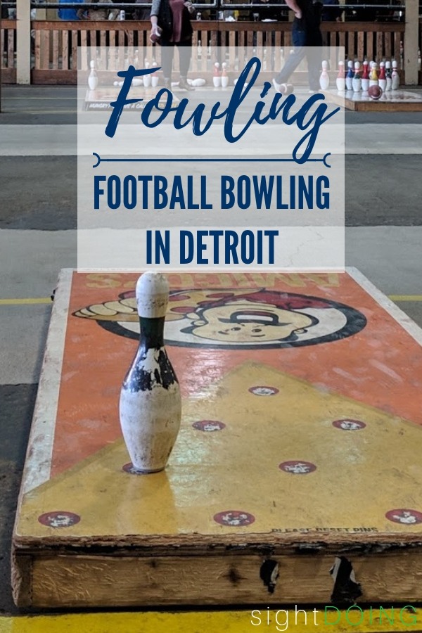 Misadventures in Football Bowling, Detroit’s Beloved Fowling Game